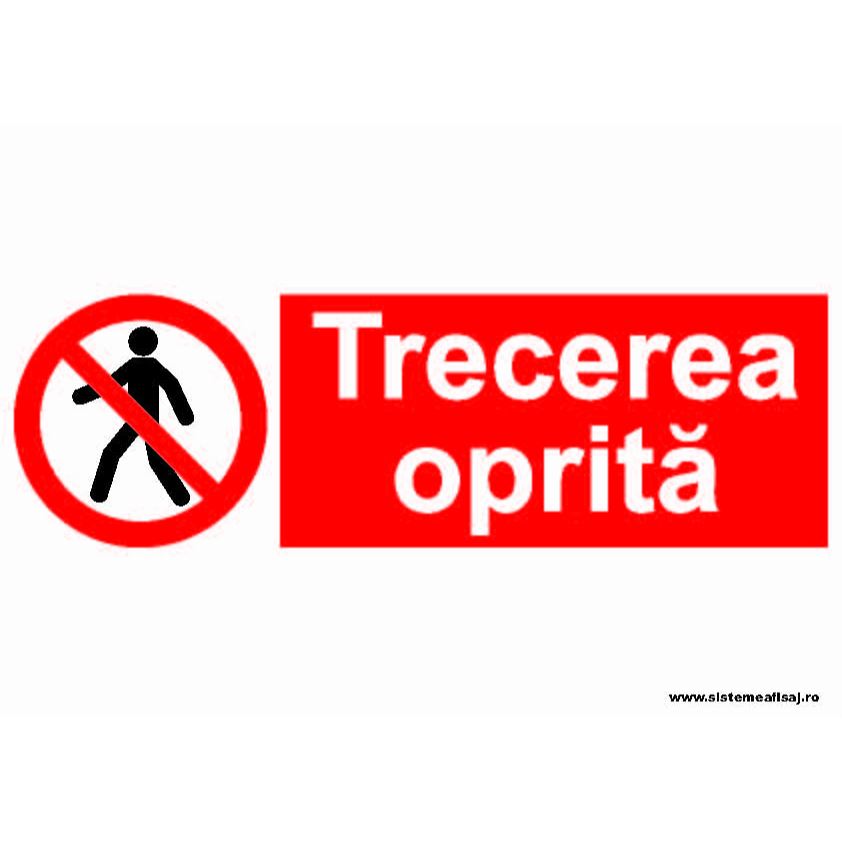 Semn Indicator Trecere Oprita – PrintCenter.ro Shop