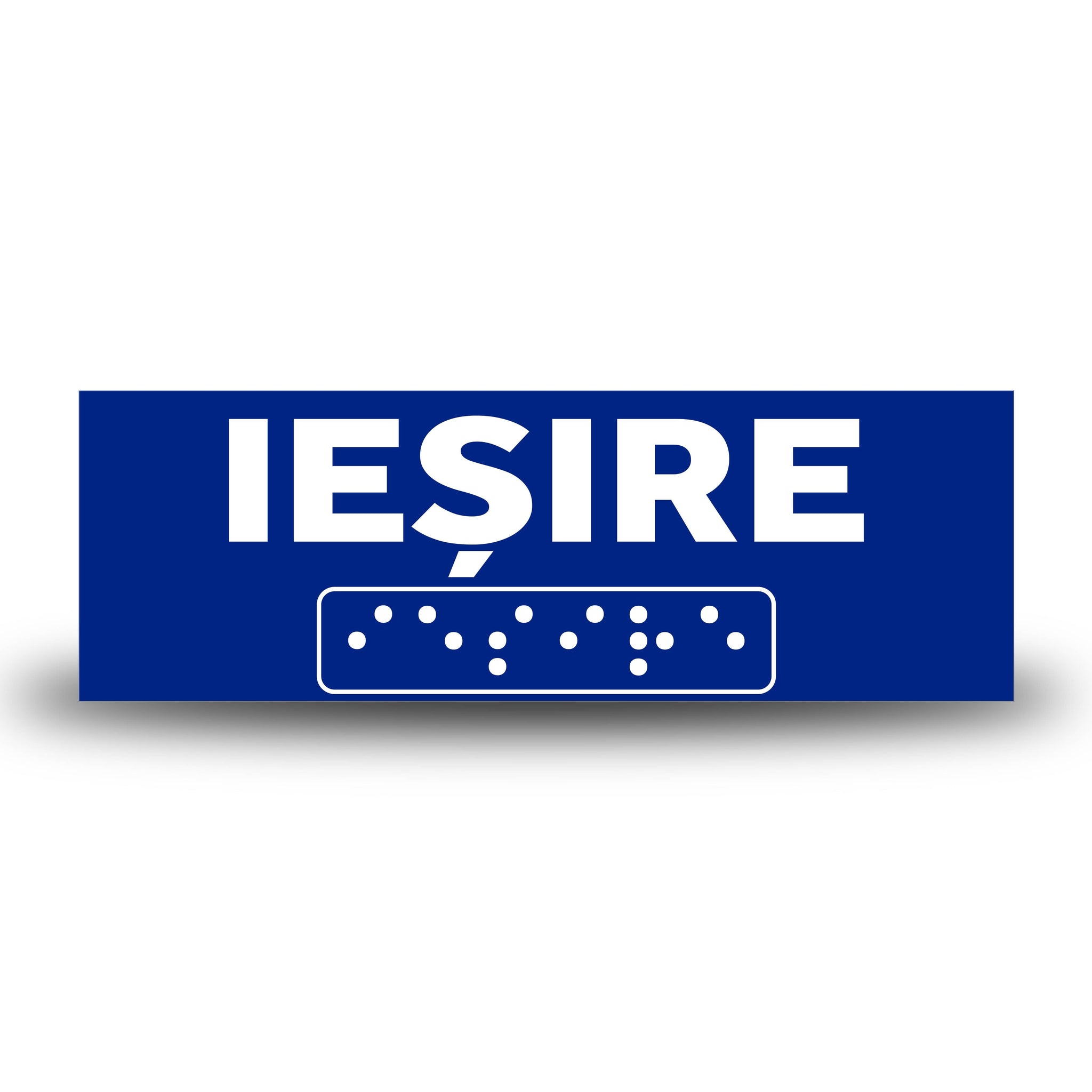 Plăcuță indicatoare Braille - IEȘIRE – PrintCenter.ro Shop
